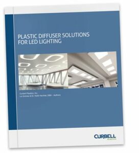 Curbell Plastics Publishes Paper on Plastic Diffuser Materials for LED Lighting | Curbell Plastics
