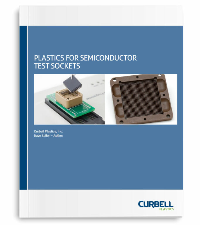 Plastics for Semiconductor Test Sockets | Curbell Plastics